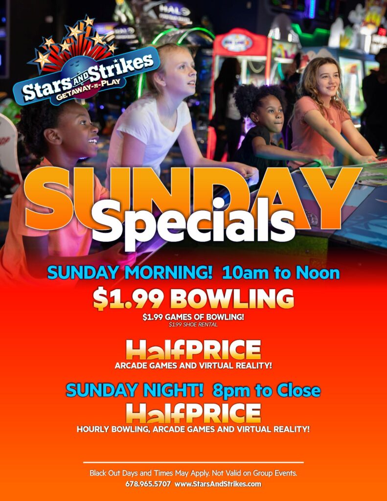 Sunday Specials at Buford and Loganville! - Stars and Strikes